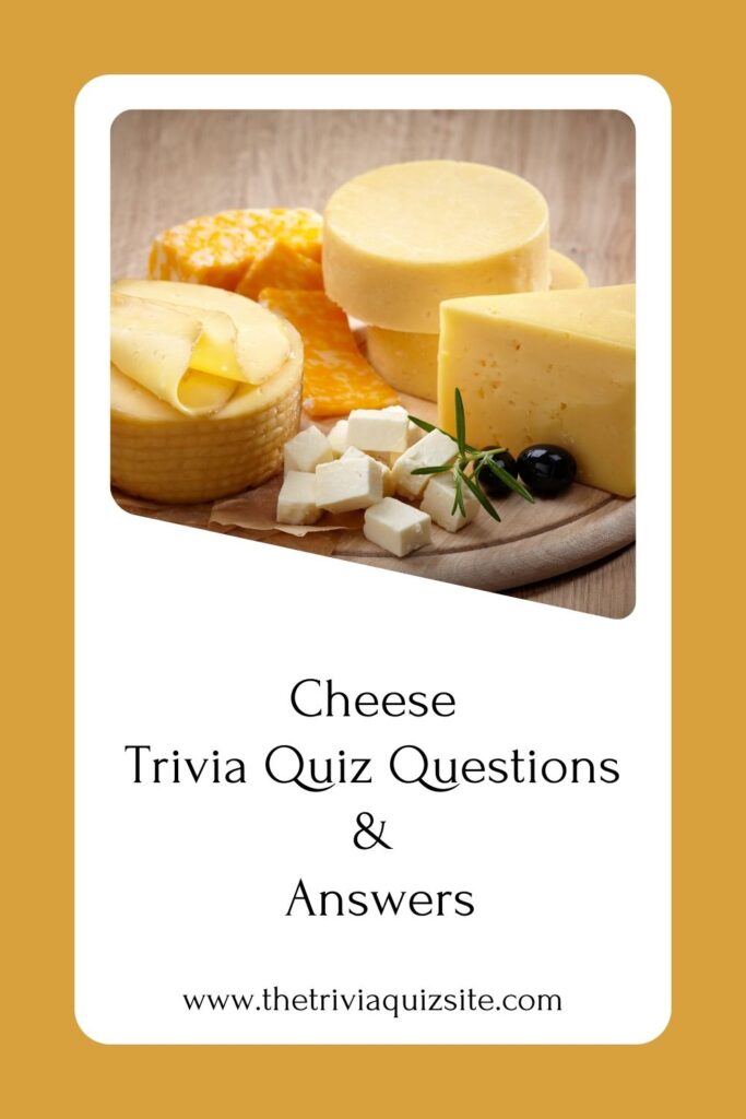 Ultimate Cheese Trivia Quiz: Test Your Knowledge! - FREE PRINTABLE ...